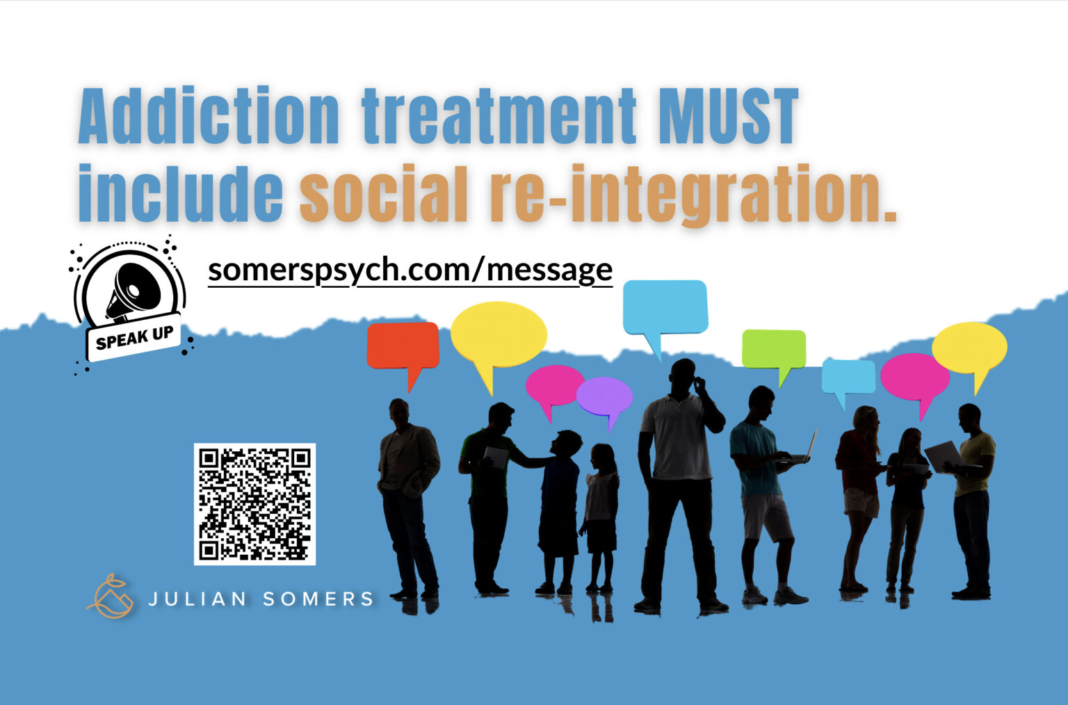 Solutions to addiction, mental illness and homelessness - Dr. Julian Somers